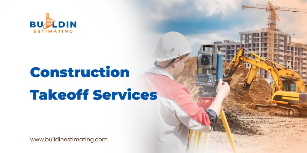 Best Construction Takeoff Services for Commercial Projects